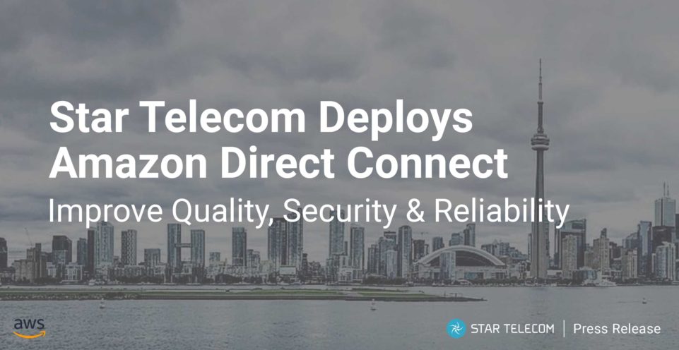 Star Telecom Deploys Amazon Direct Connect | Star Telecom