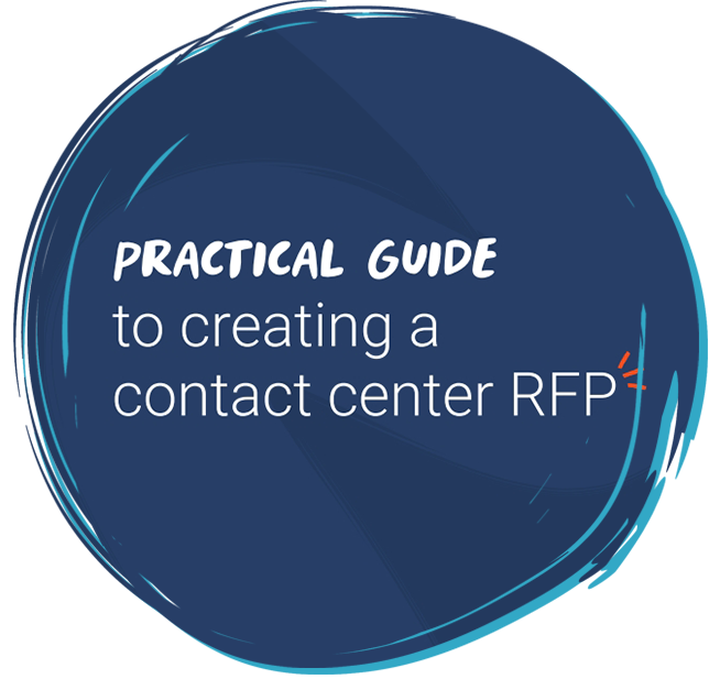 A Practical Guide to Creating Cloud Contact Center RFPs A Practical Guide to Creating Cloud Contact Center RFPs