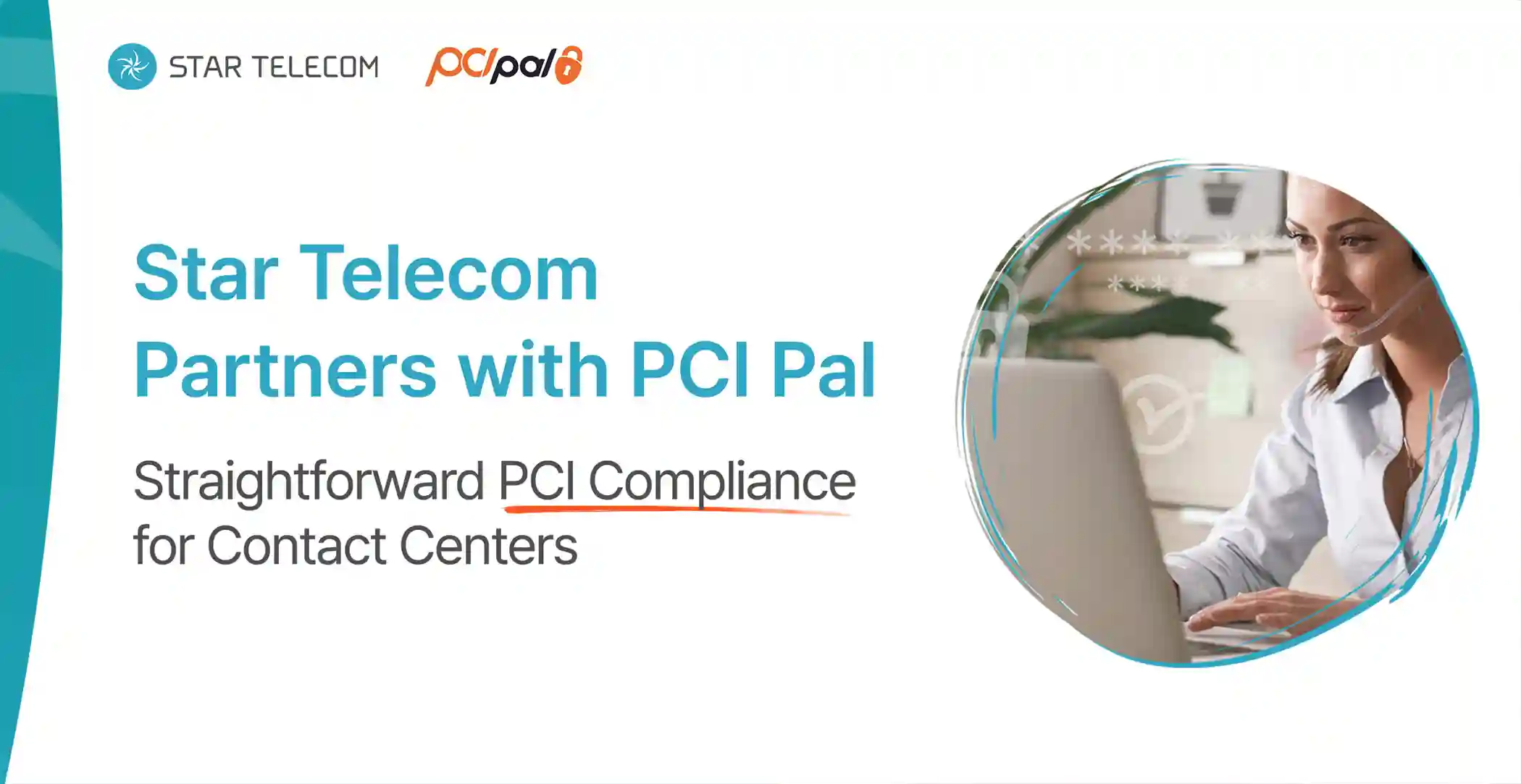 Star Telecom & PCI Pal: Contact Center Compliance
