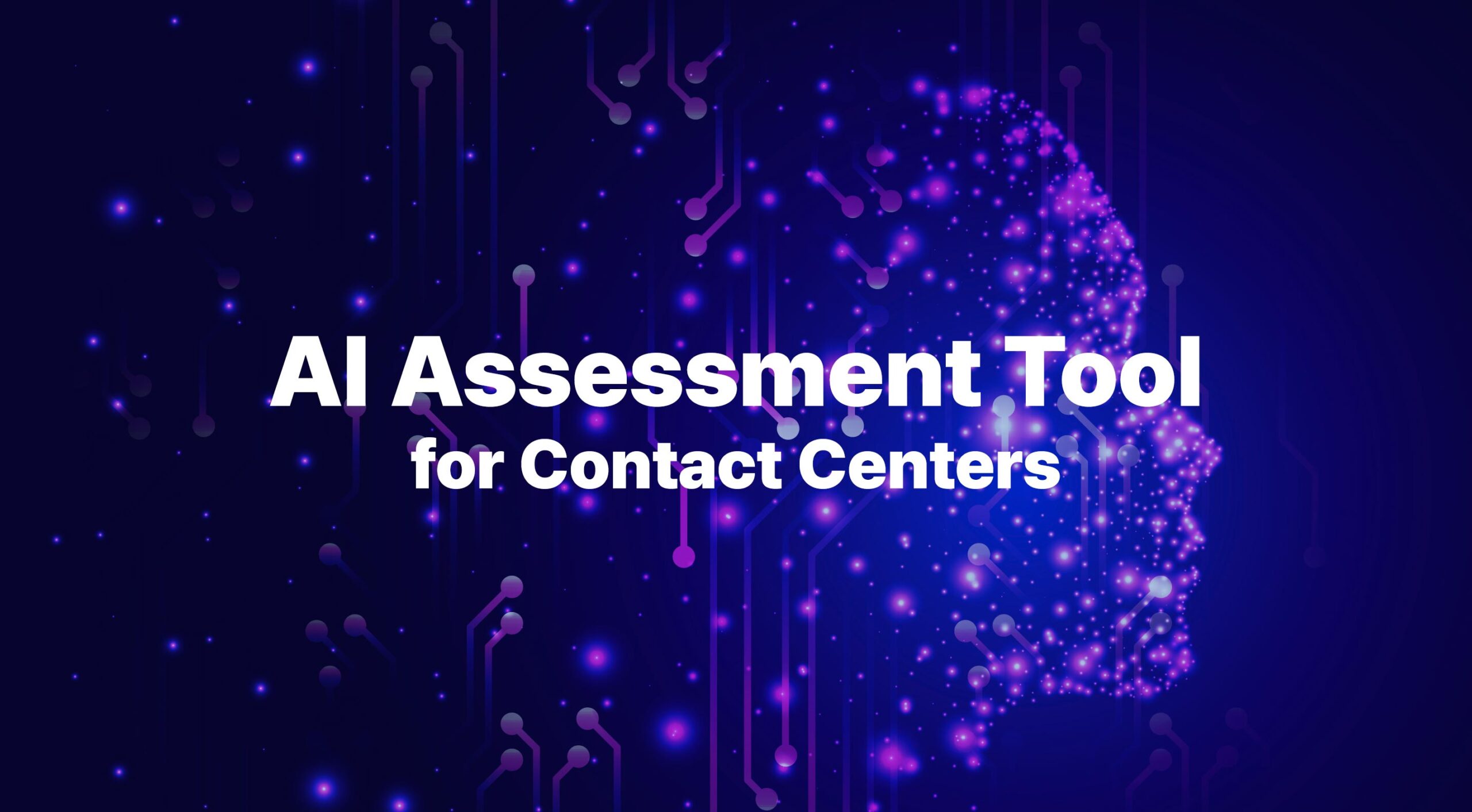 Contact Center AI Assessement Tool | Try it Today